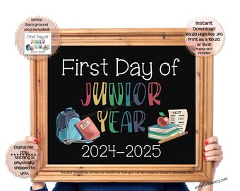 First Day of Junior Year Sign Printable Back to School Sign First Day ...
