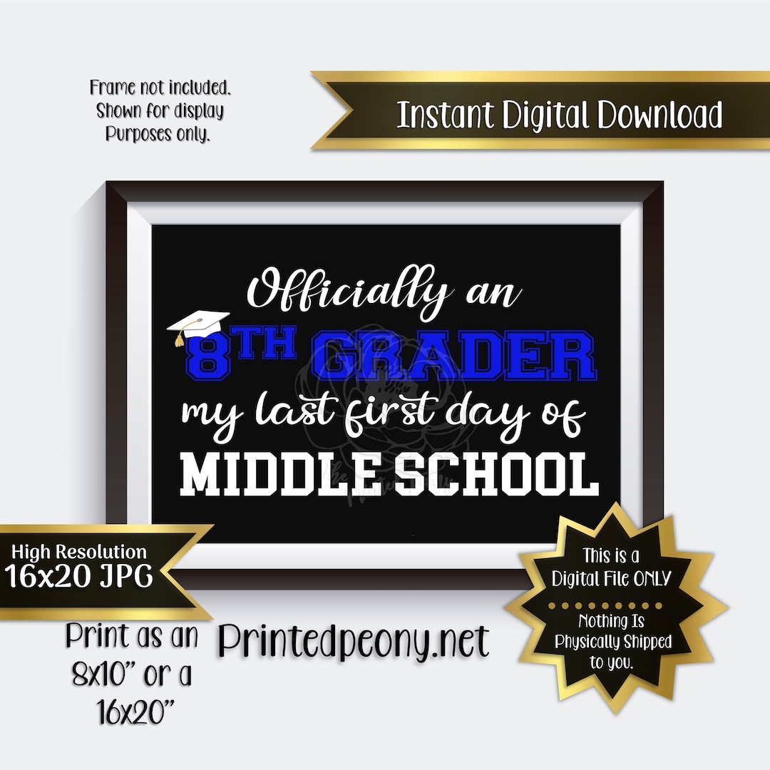 First Day of Eighth Grade Printable Sign First Day of School Sign 8th ...