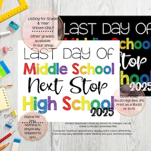Last Day of Middle School Printable Sign End of School Sign 8th Grade ...