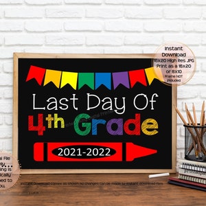 Last Day of Fourth Grade Printable Sign End of School Sign 4th - Etsy