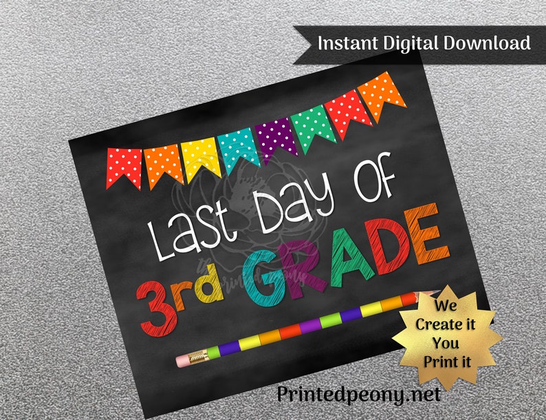 Last Day of Third Grade Printable Sign End of School Sign 3rd - Etsy
