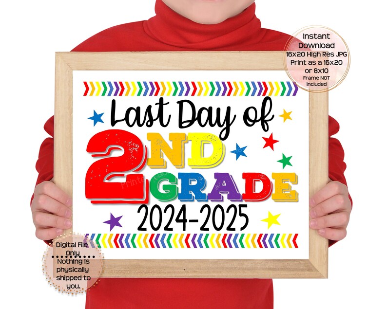 Last Day of Second Grade Printable Sign Last Day of School Sign 2nd ...