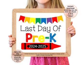 Last Day of PRE-K Sign INSTANT DOWNLOAD Photo Prop, Last Day of Pre ...