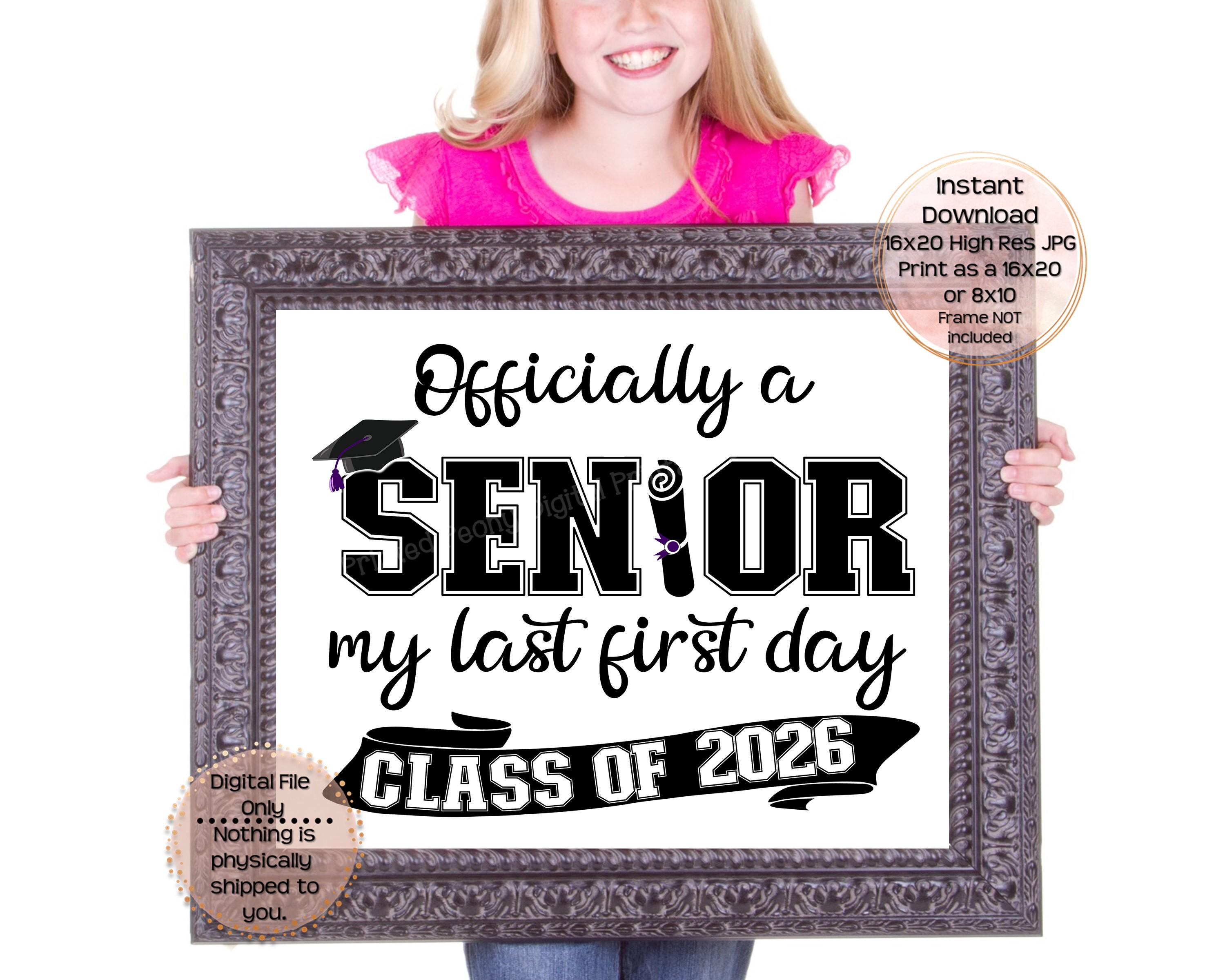 First Day of Senior Year Printable Sign First Day of School Sign 12th ...