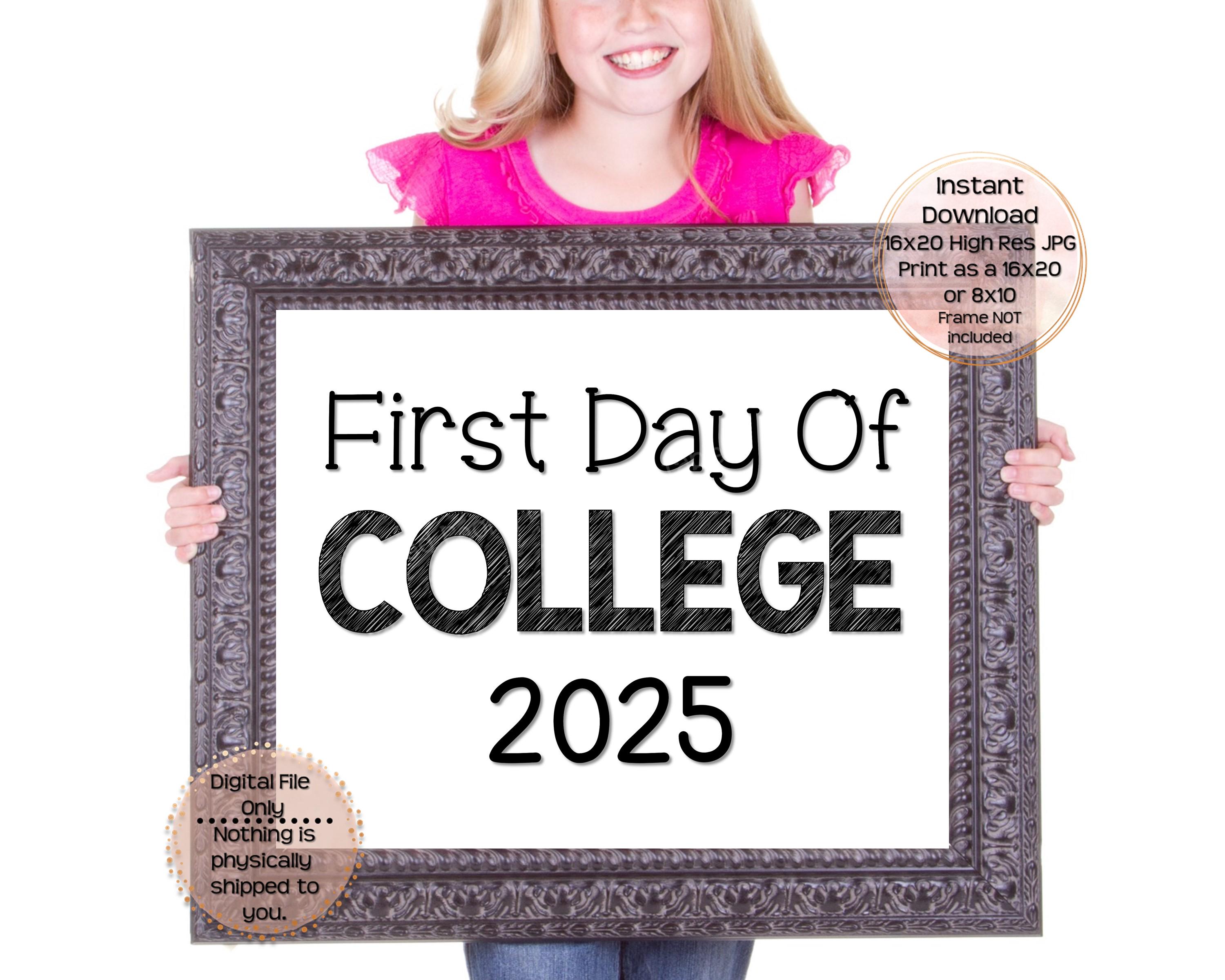 First Day of College Printable Sign First Day of School Sign College ...
