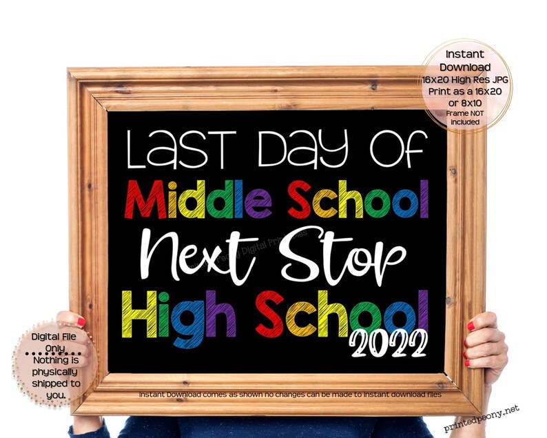 Last Day of Middle School Printable Sign End of School Sign - Etsy
