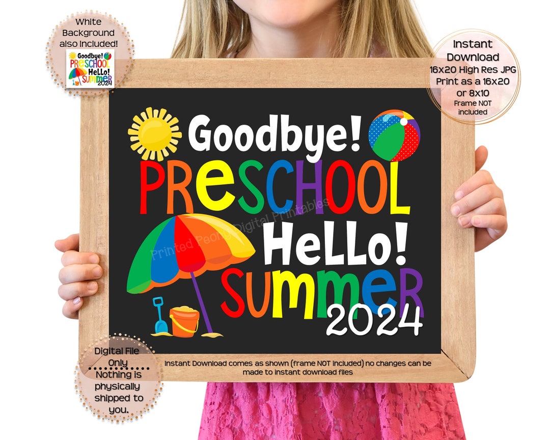 Last Day of Preschool Printable Sign End of School Sign Pre-k Goodbye ...