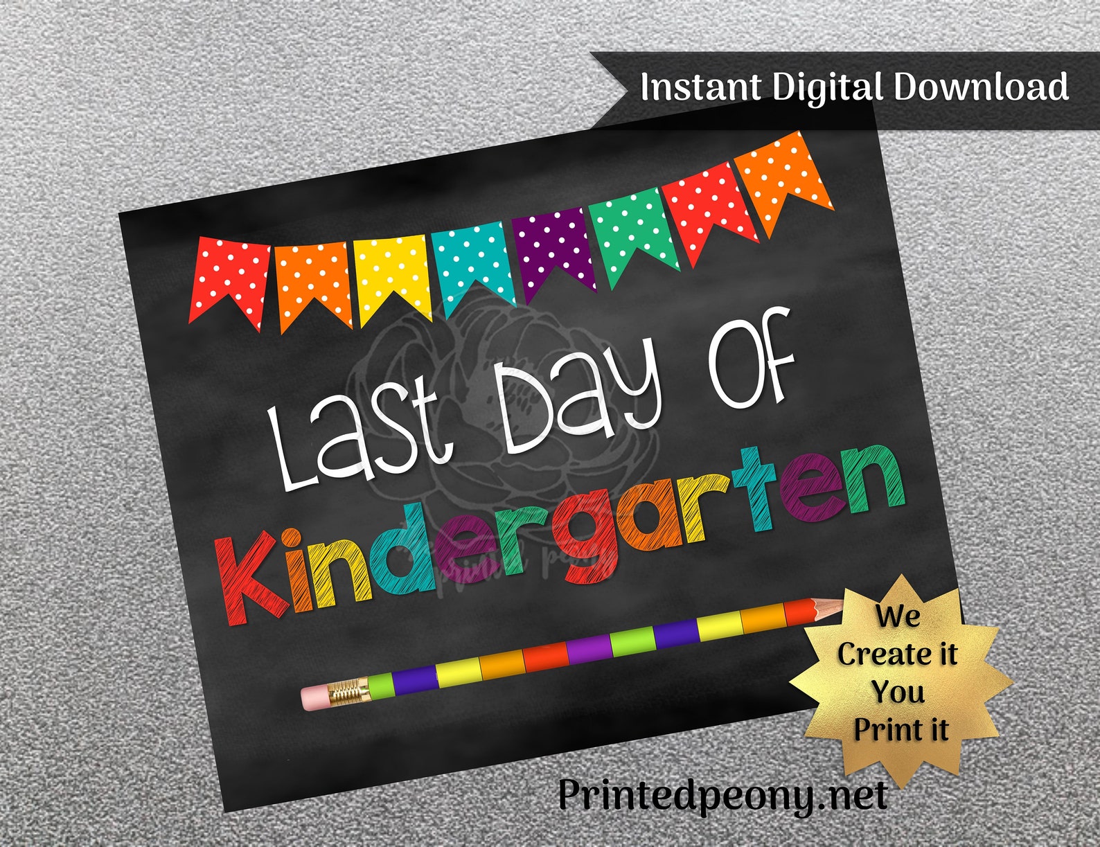 Last Day of Kindergarten Printable Sign End of School Sign - Etsy