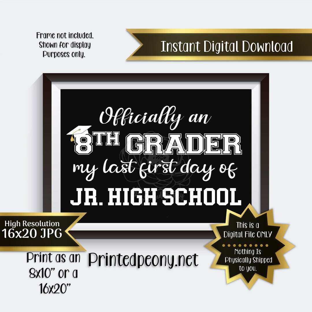 First Day of Eighth Grade Printable Sign First Day of School Sign 8th ...