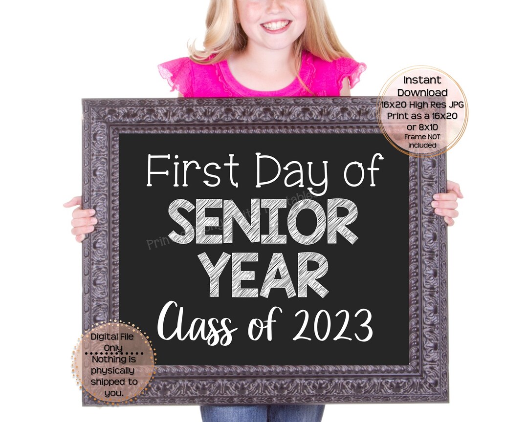First Day of Senior Year Printable Sign First Day of School - Etsy