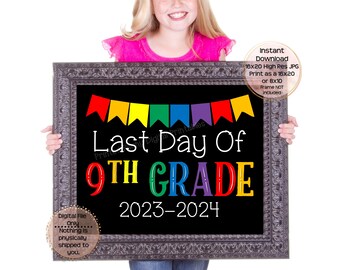 Last Day of Ninth Grade Sign Last Day of 9th Grade Sign Freshman Sign ...