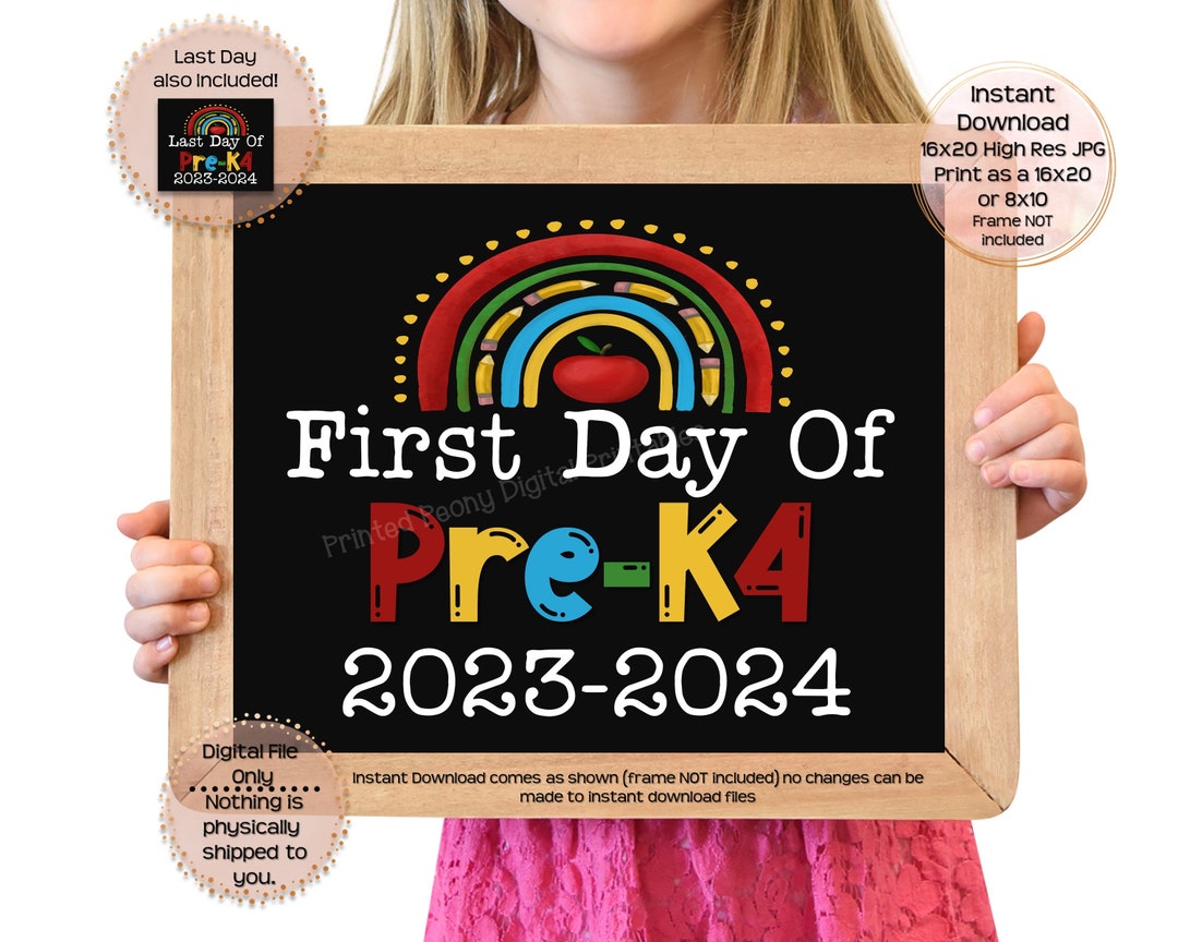 First Day of Pre-k 4 Printable Sign Last Day of School Sign Pre-k 4 ...
