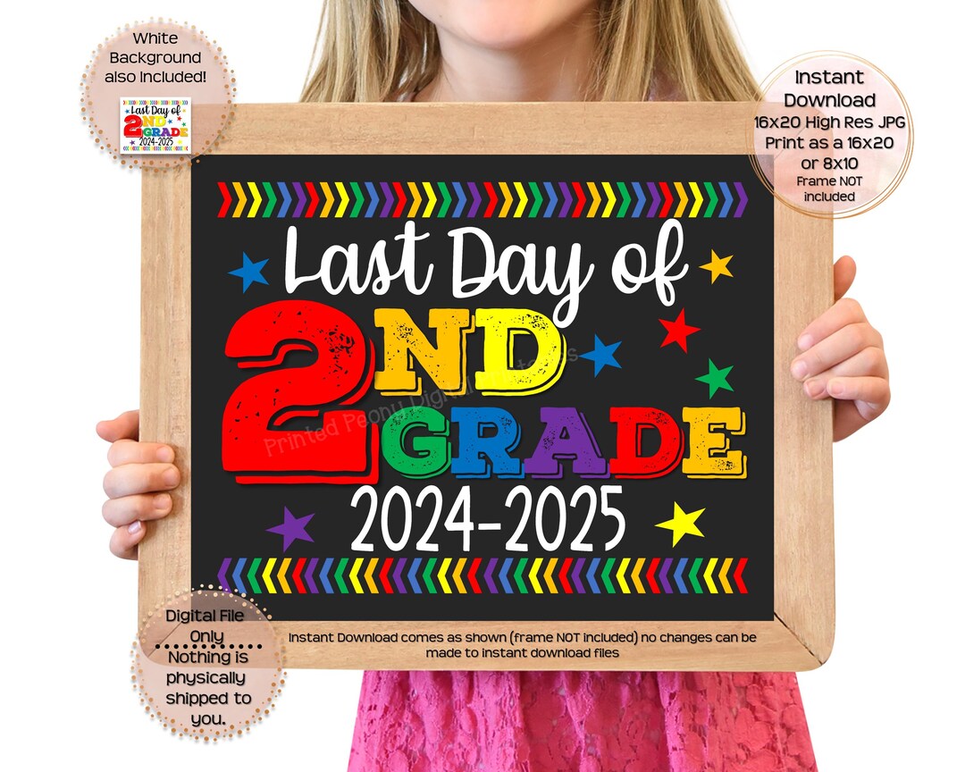 Last Day of Second Grade Printable Sign Last Day of School Sign 2nd ...