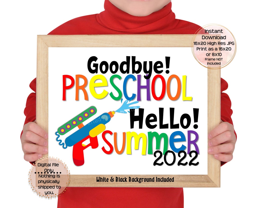 Last Day of Preschool Printable Sign End of School Sign Pre-k Goodbye ...