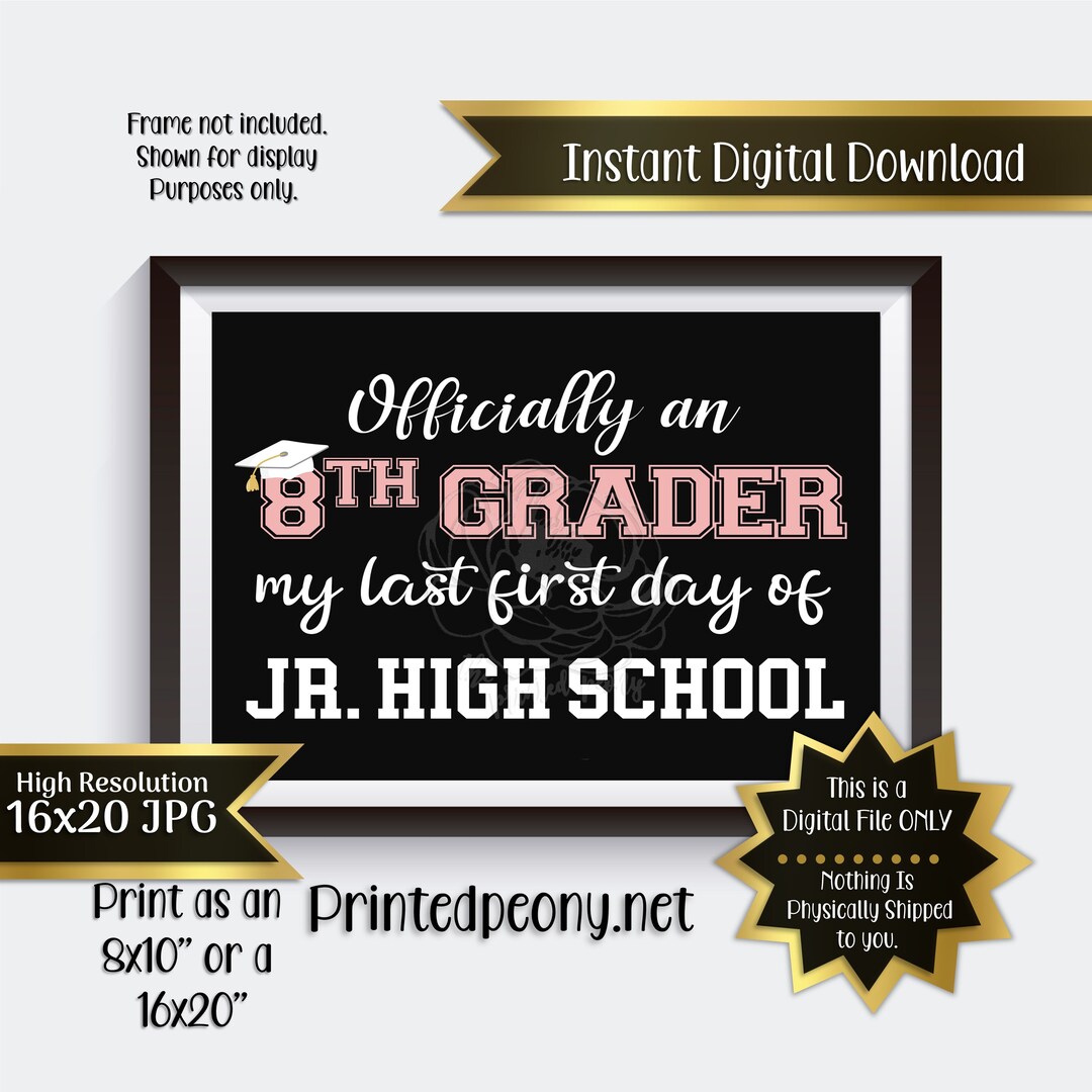 First Day of Eighth Grade Printable Sign First Day of School Sign 8th ...