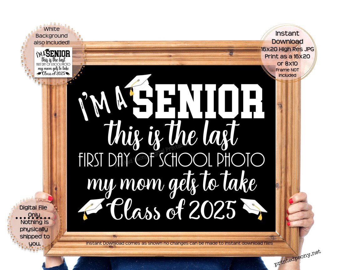 First Day of Senior Year Printable Sign First Day of School Sign 12th ...