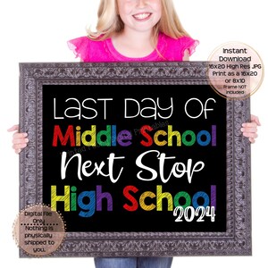 Last Day of Middle School Printable Sign End of School Sign 8th Grade ...