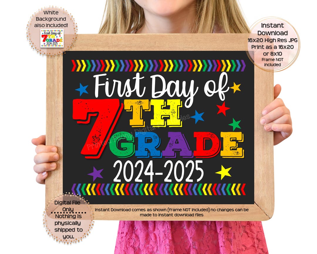 First Day of Seventh Grade Printable Sign First Day of School Sign 7th ...