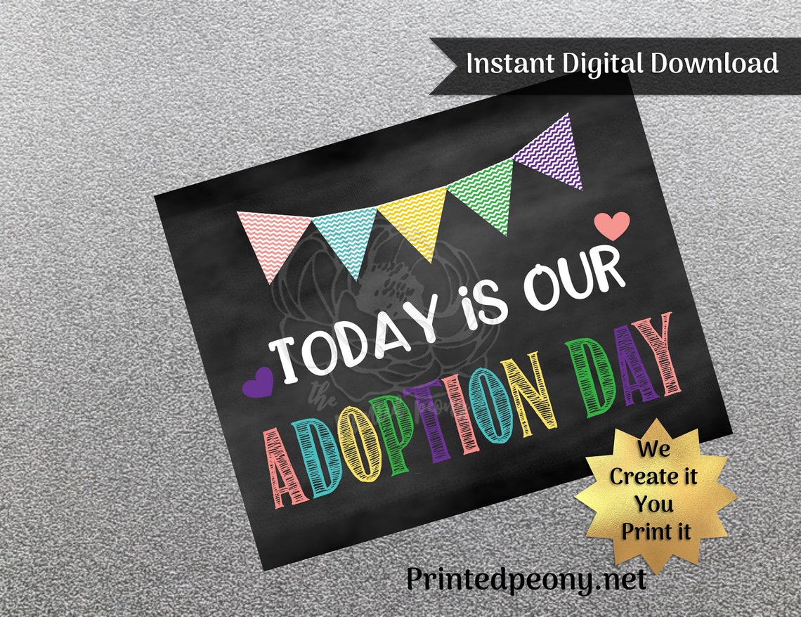 Today is Our Adoption Day Adoption Sign Adoption Announcement Adoption ...