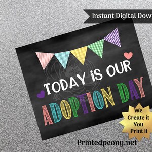 Today is Our Adoption Day Adoption Sign Adoption Announcement Adoption ...