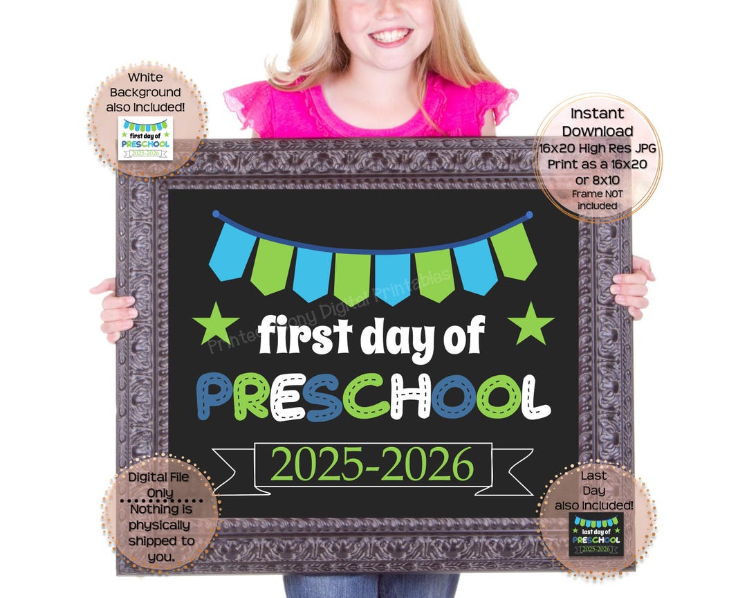 First & Last Day of Preschool Printable Sign 1st Day of School Sign ...