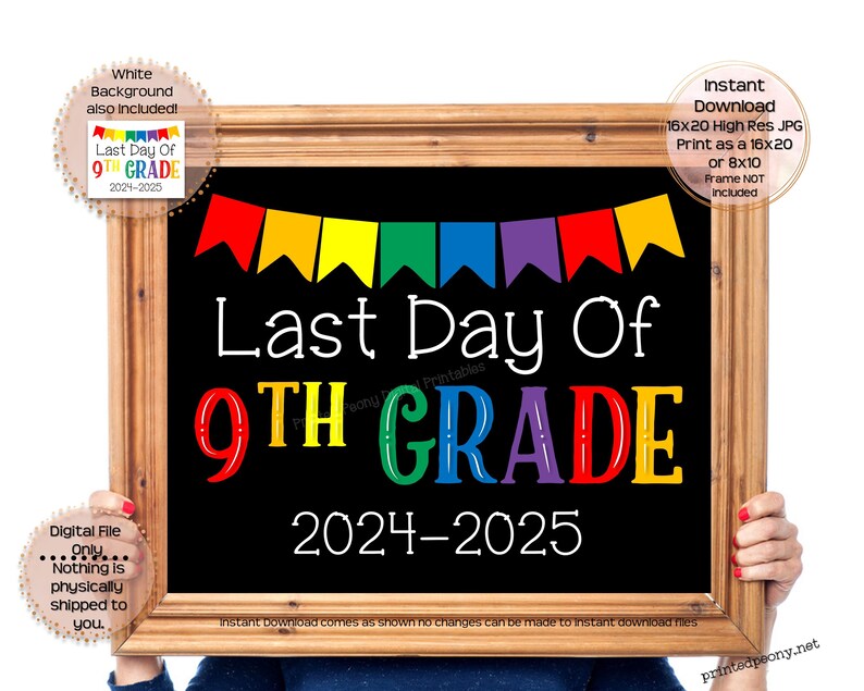Last Day of Ninth Grade Printable Sign Last Day of School Sign 9th ...