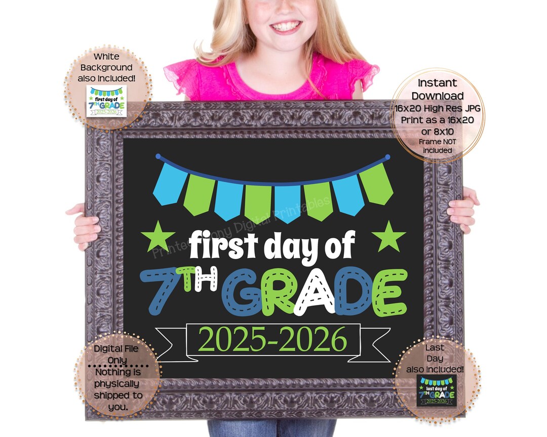 First Day of Seventh Grade Printable Sign First Day of School Sign 7th ...