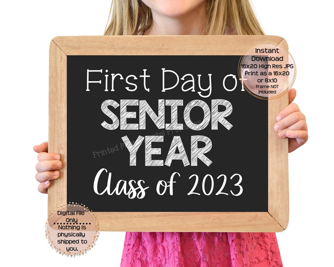 First Day of Senior Year Printable Sign First Day of School - Etsy
