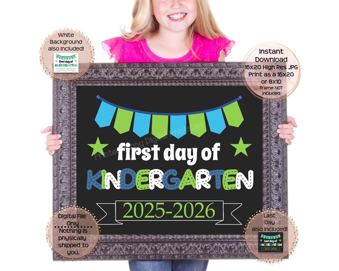 First & Last Day of Kindergarten Printable Sign First Day of School ...