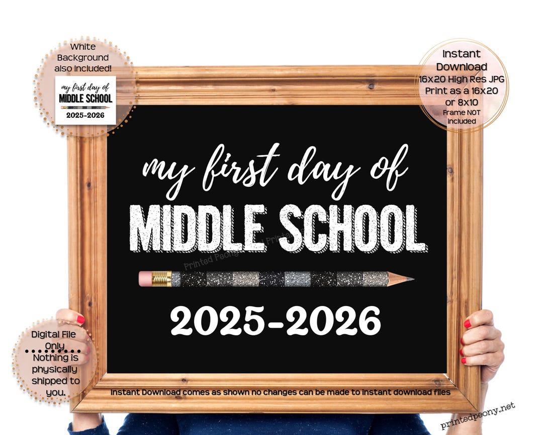 First Day of Middle School Printable Sign 1st Day of School Sign 6th ...