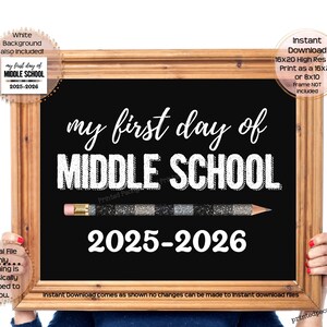 First Day of Middle School Printable Sign 1st Day of School Sign 6th ...