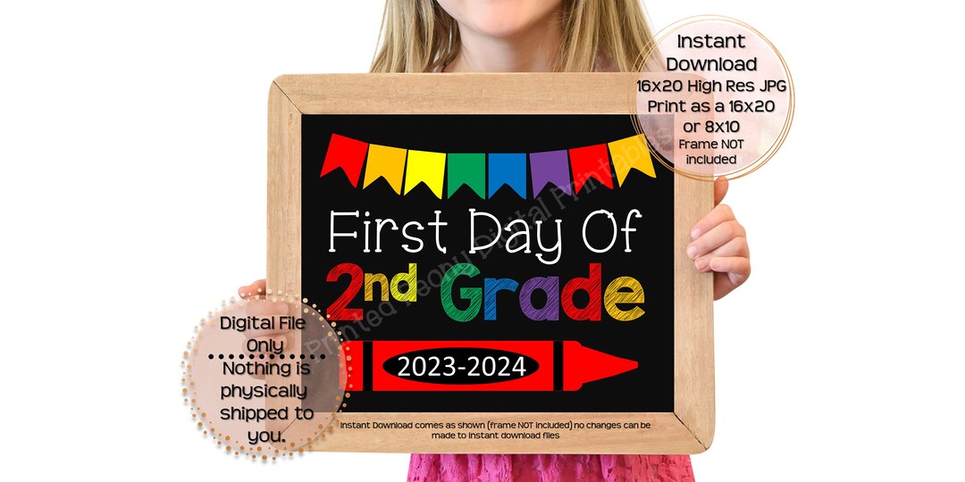 First Day of Second Grade Printable Sign First Day of School Sign 2nd ...