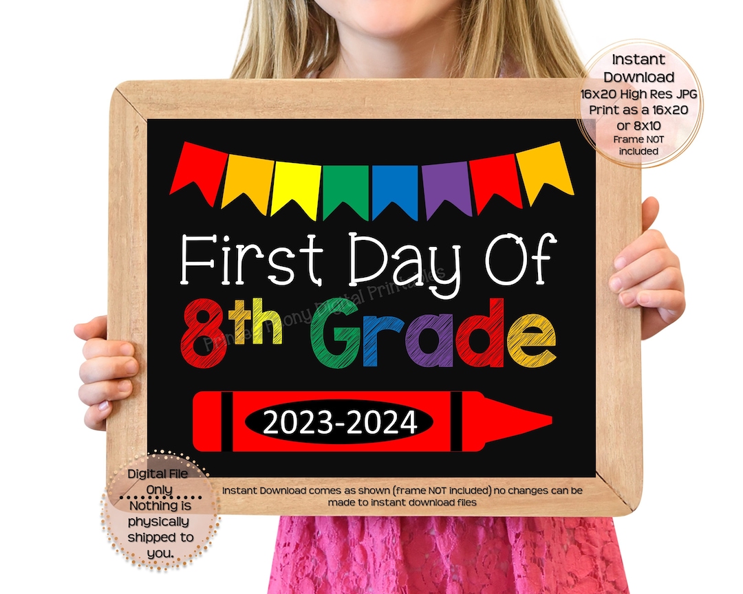 First Day of Eighth Grade Printable Sign First Day of School - Etsy