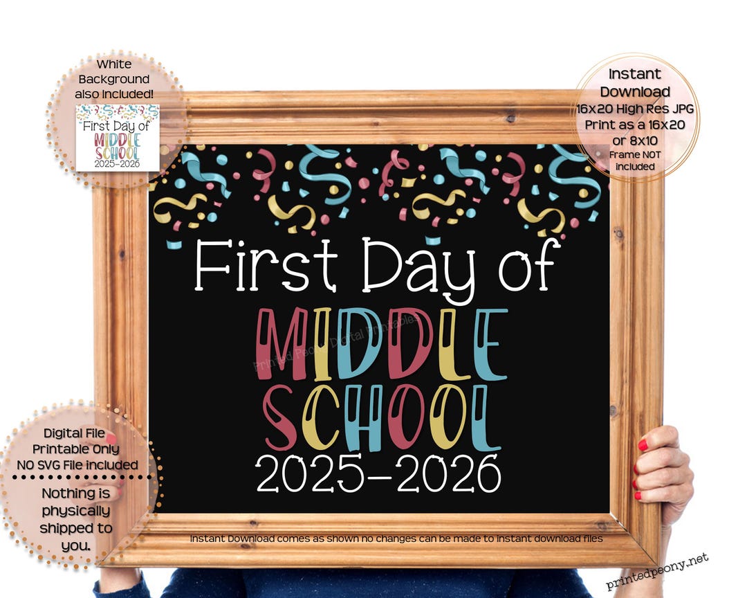 First Day of Middle School Printable Sign 1st Day of School Sign 6th ...