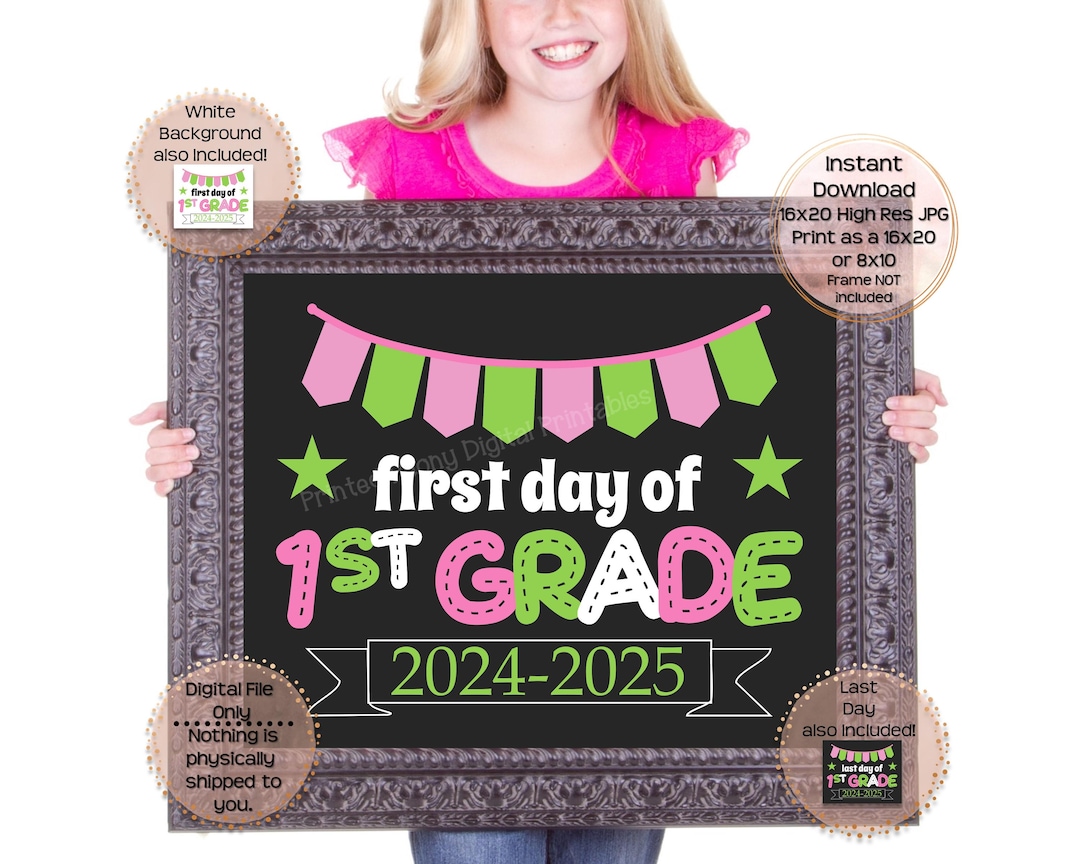 First Day of First Grade Printable Sign End of School Sign 1st Grade ...
