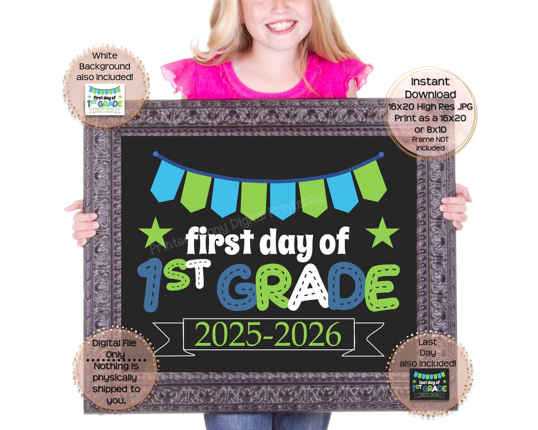 First & Last Day of First Grade Printable Sign Set First Day of School ...