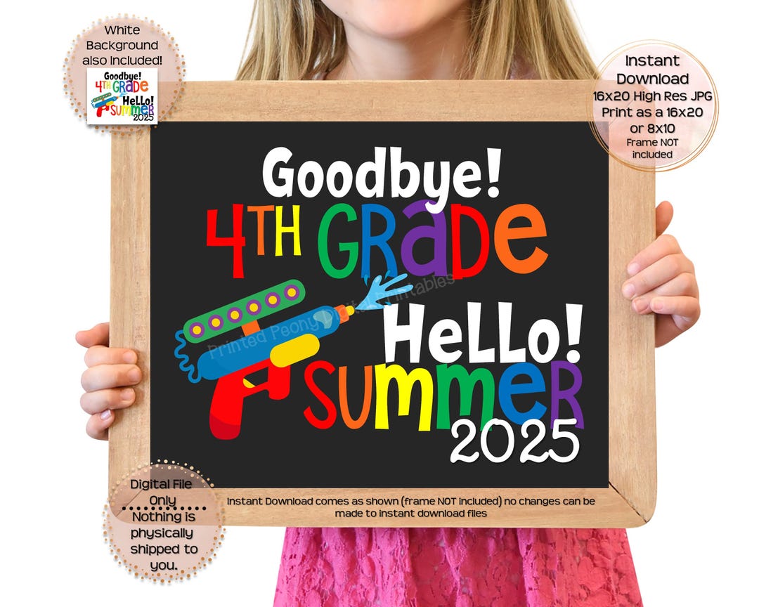 Last Day of Fourth Grade Printable Sign End of School Sign 4th Grade ...