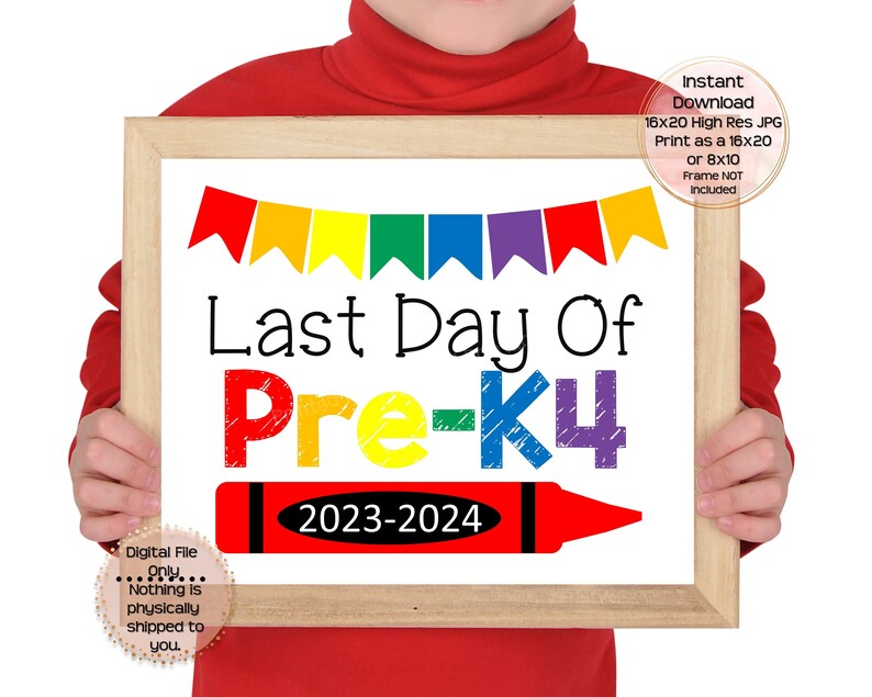 Last Day of Pre-k4 Printable Sign Last Day of School Sign Pre-k4 Photo ...