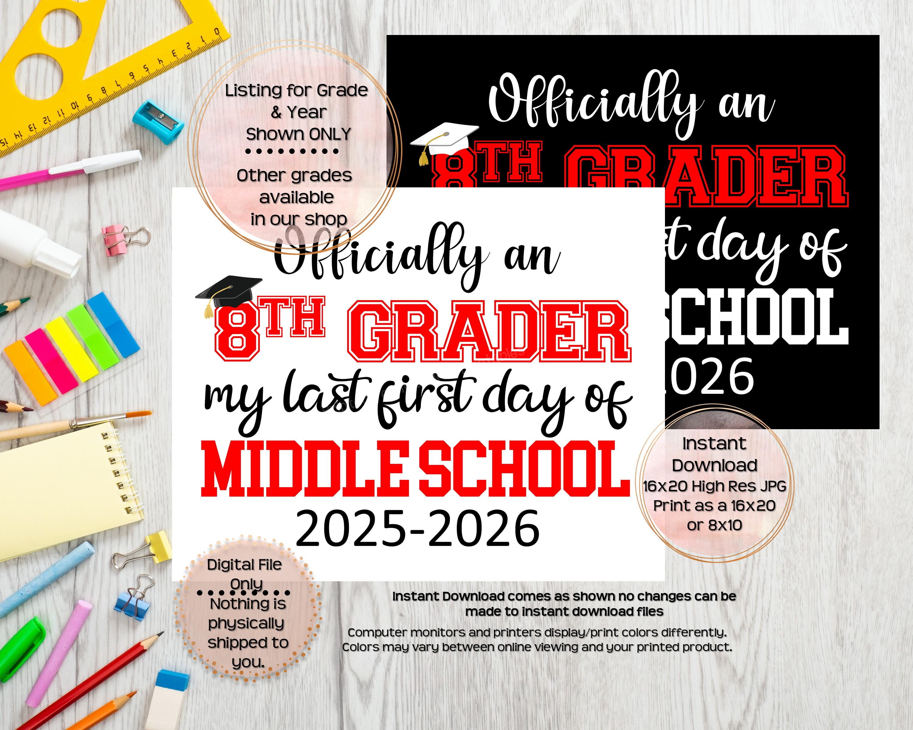 First Day of Eighth Grade Printable Sign First Day of School Sign 8th ...