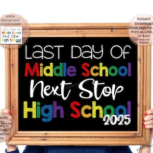 Last Day of Middle School Printable Sign End of School Sign 8th Grade ...