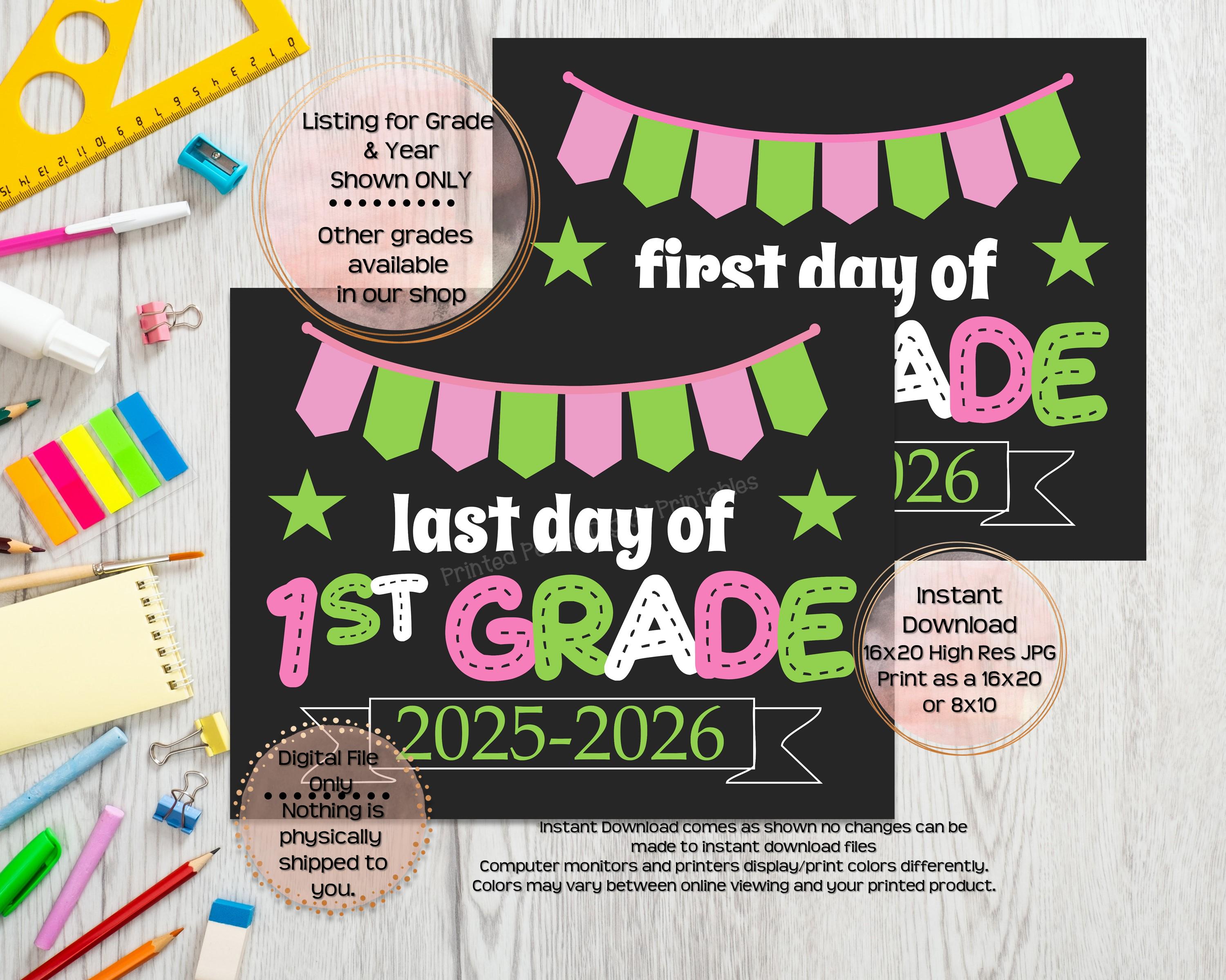 First Day of First Grade Printable Sign End of School Sign 1st Grade ...