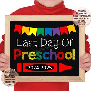 Last Day of Preschool Printable Sign End of School Sign Pre-k Photo ...