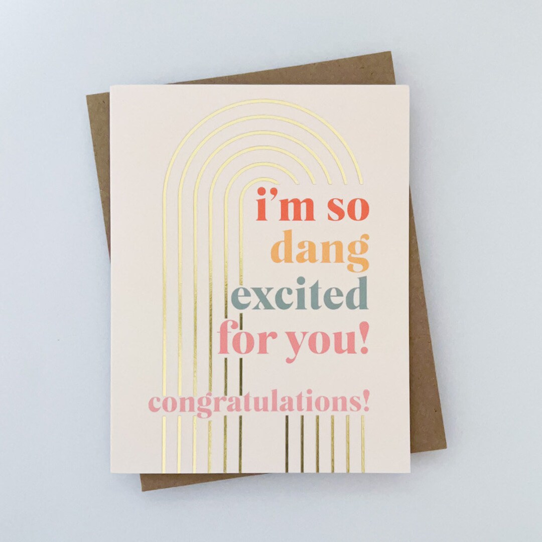 So Dang Excited Gold Foil Card - Etsy
