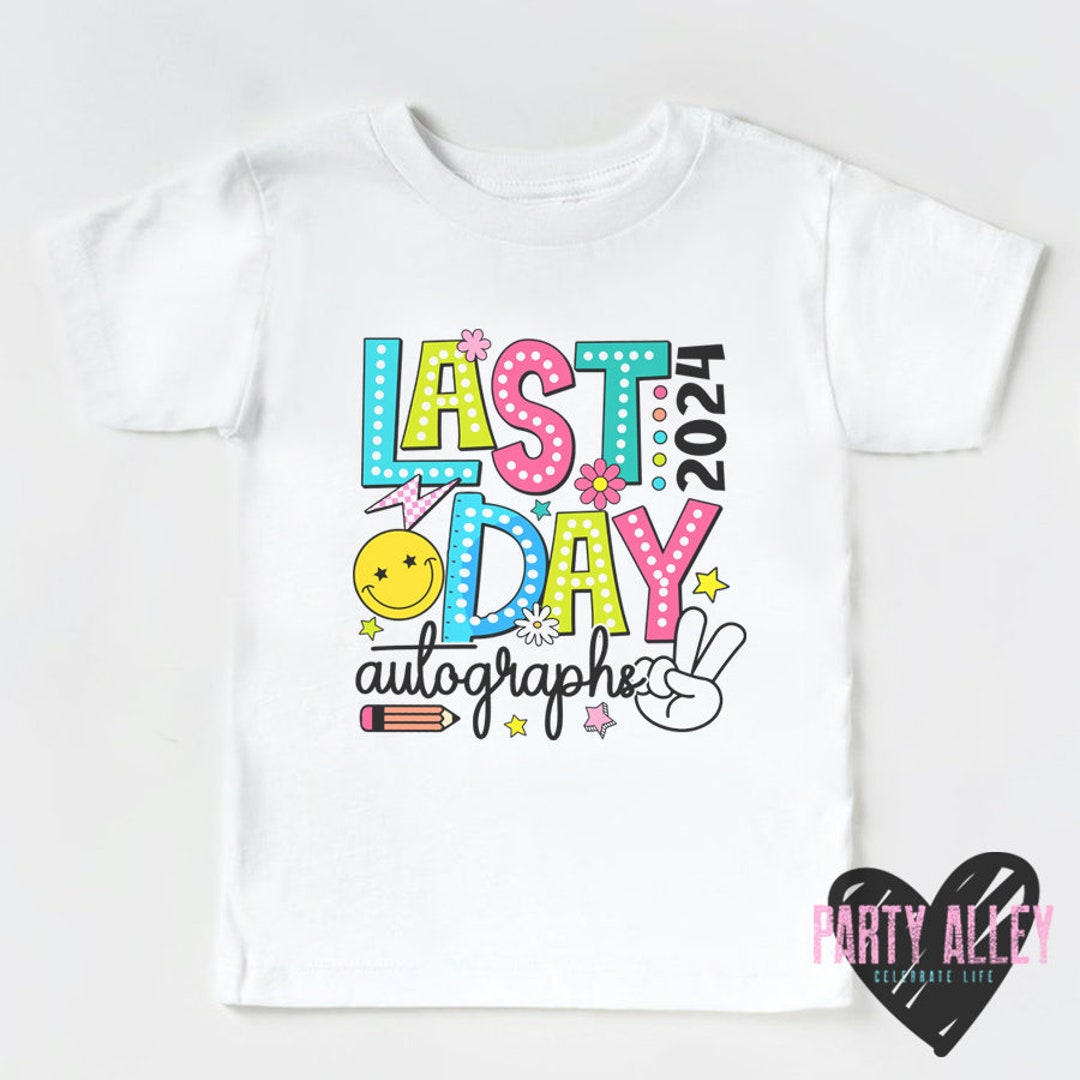Last Day of School Autograph Shirt | Last Day of School Shirt | Kids ...
