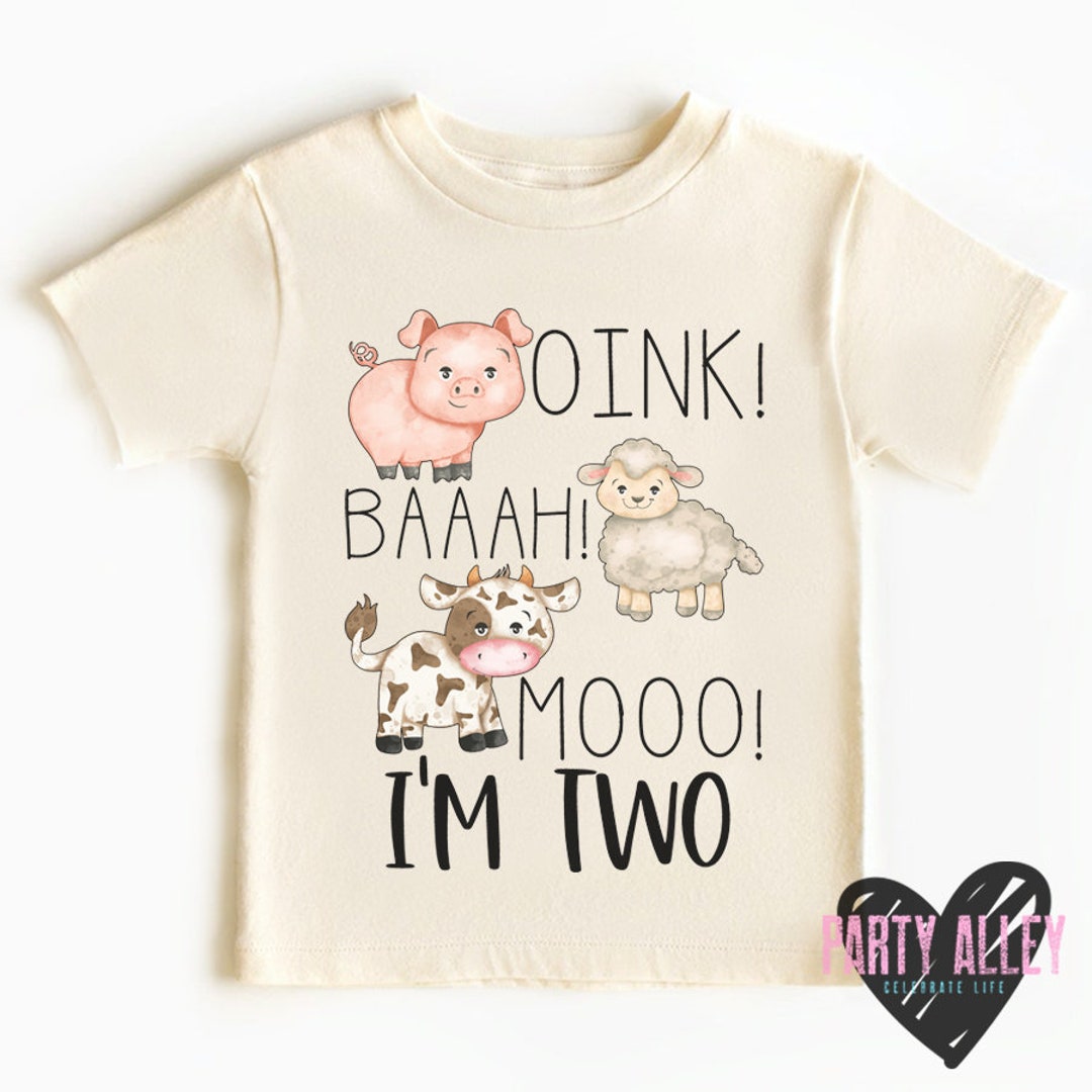 Oink Bah Moo I'm Two Shirt | Farm Birthday Shirt | Barn Animal Birthday ...