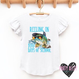 Reeling in 100 Days of School Shirt 100th Day of School 100 Days School ...