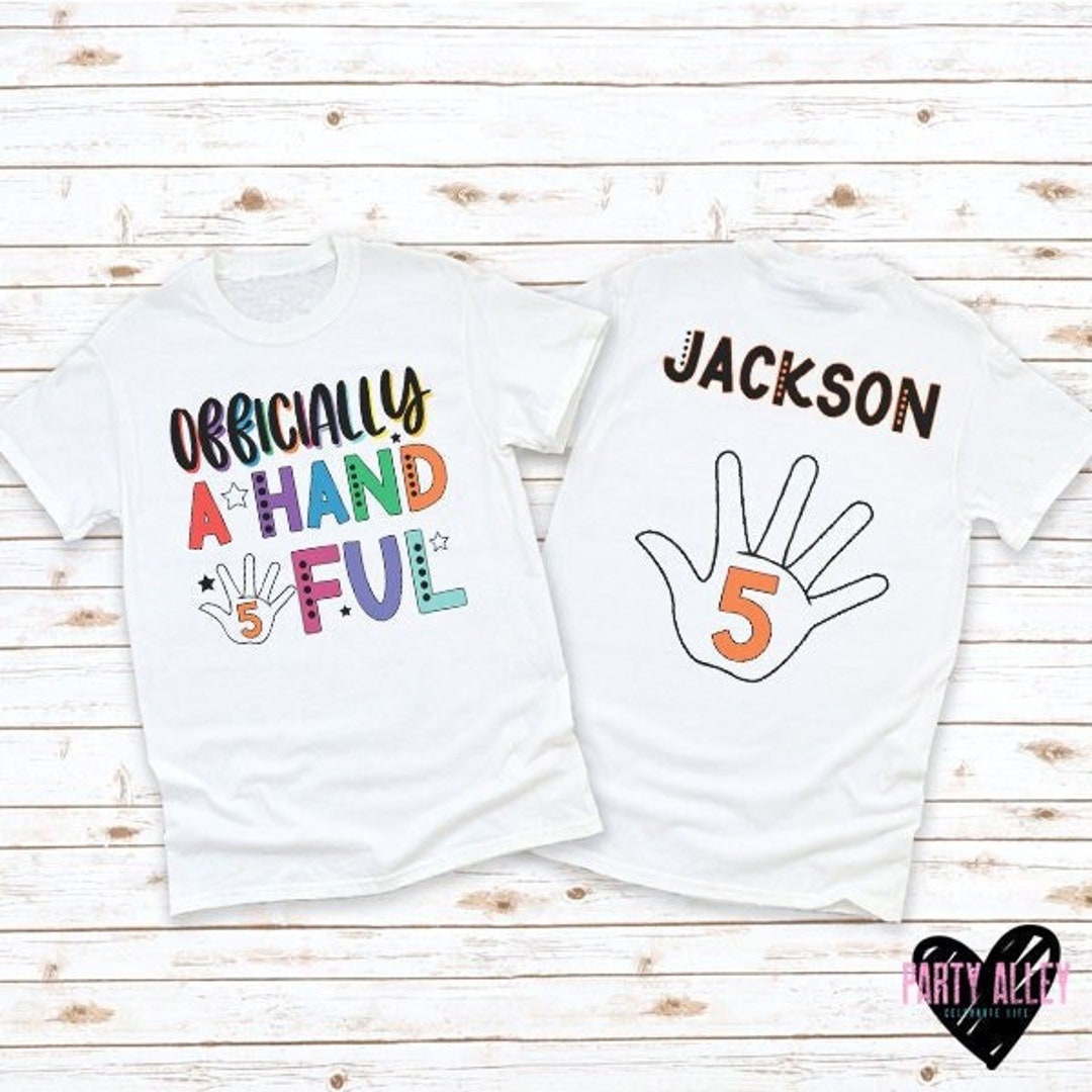 Officially a Handful Shirt | Kids Birthday Shirt | 5th Birthday Shirt ...
