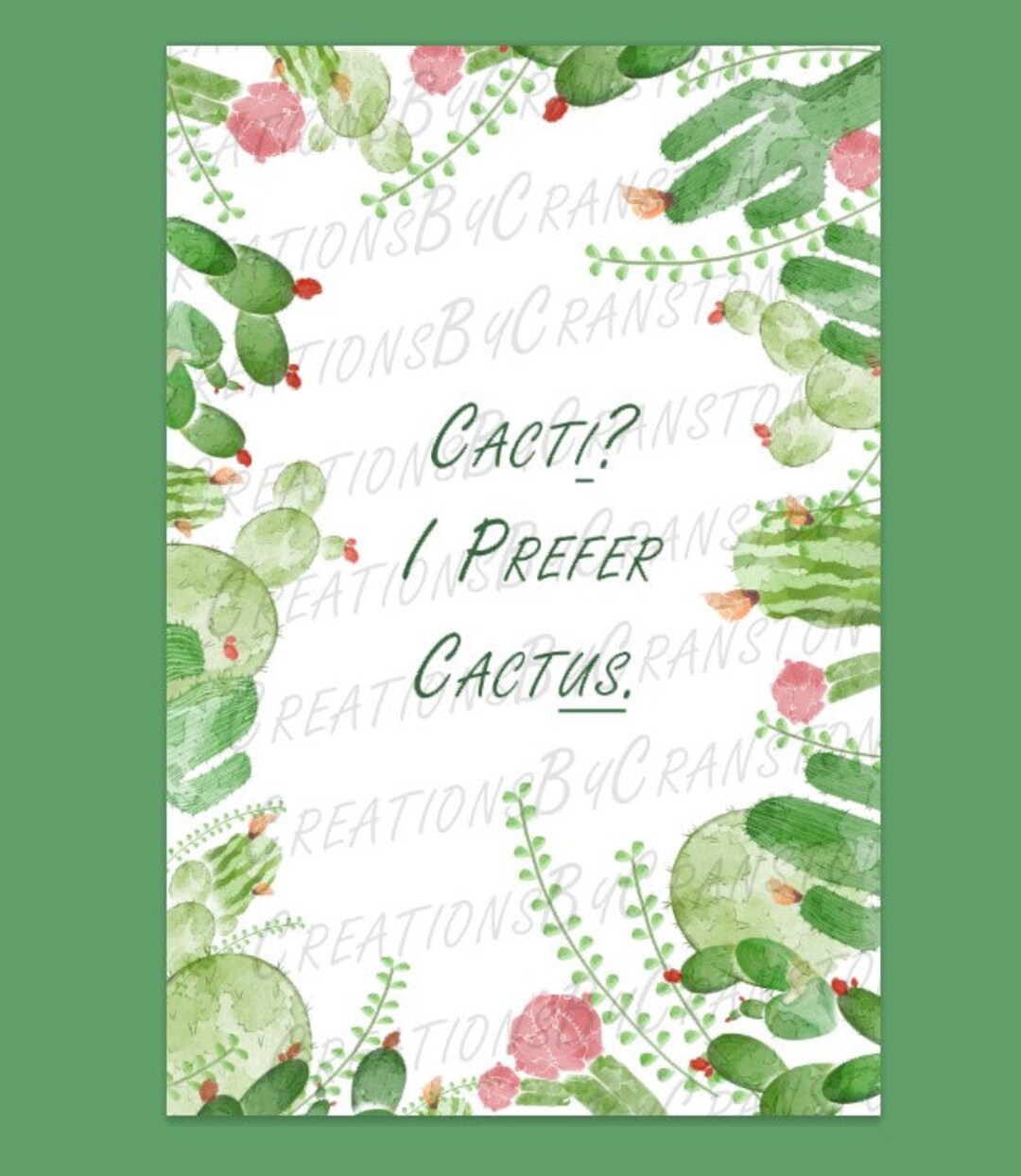 Printable PDF Card, "cacti I Prefer Cactus" Green Plant Card for ...