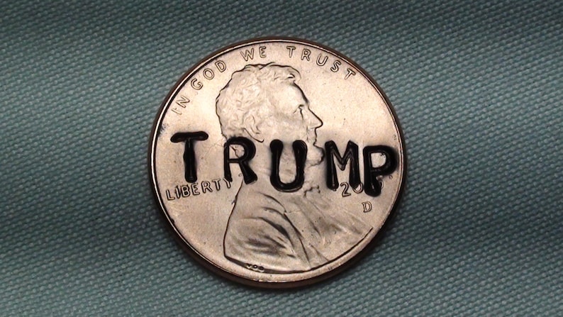 Lucky Penny Stamped TRUMP, Vote, Presidential Candidate DONALD TRUMP ...