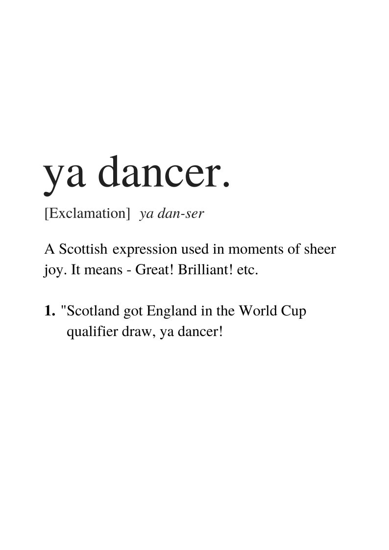 Ya Dancer | Custom Print | Scottish Slang | Funny Print | A4 Unframed ...